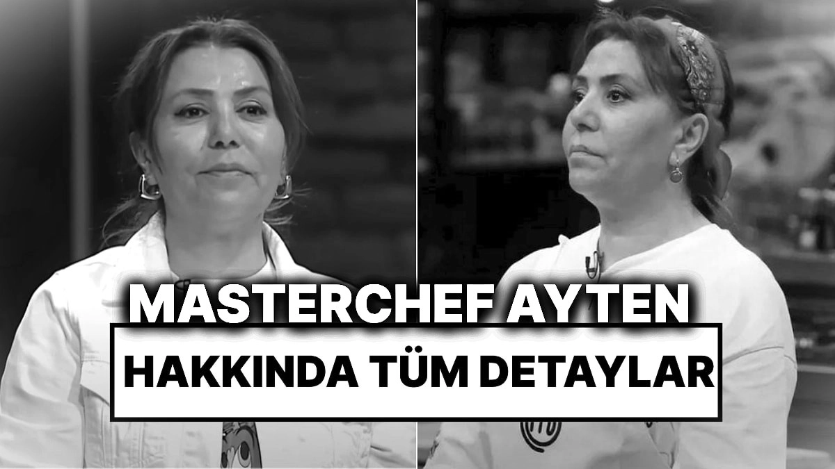 Ayten Saner Kimdir ve MasterChef Ayten Saner Ne Öğretmeni?